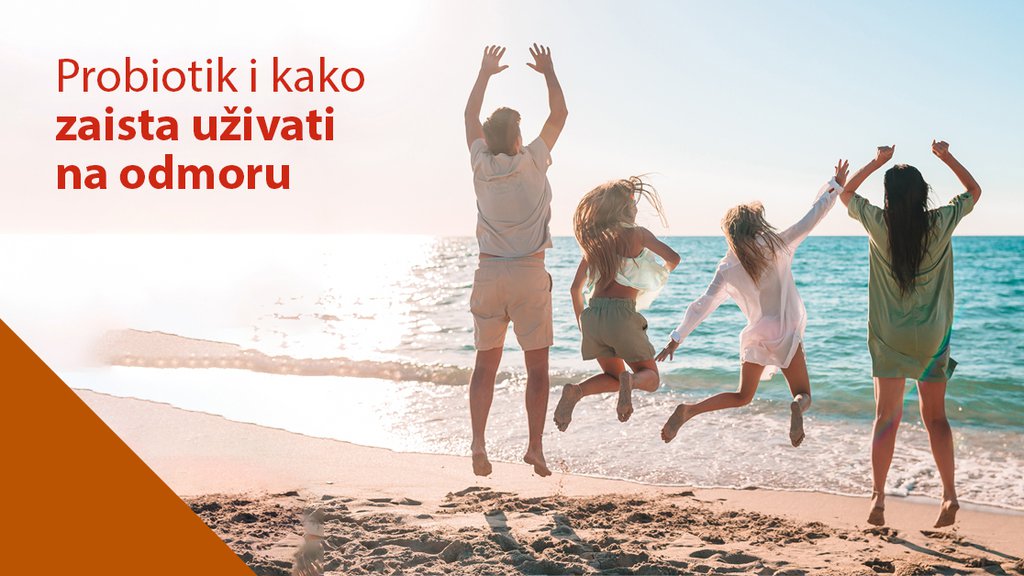 Stiglo je leto: Aklimatizacija na odmoru uz probiotik! | pink.rs