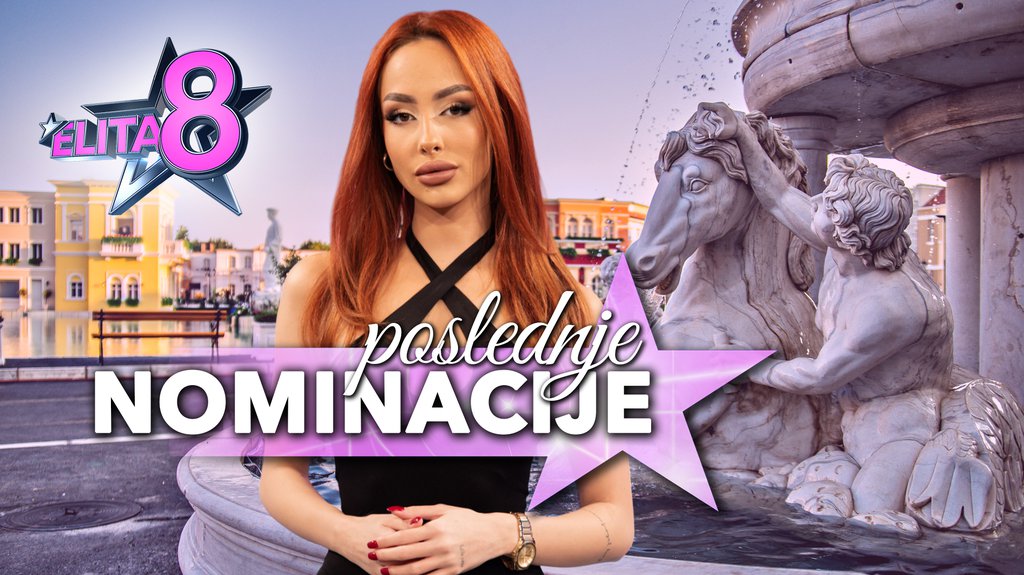 KARIĆ ILI GASTOZ?! Poslednje nominacije u Eliti 8 počinju upravo na PINKU, vreme je da sve ...
